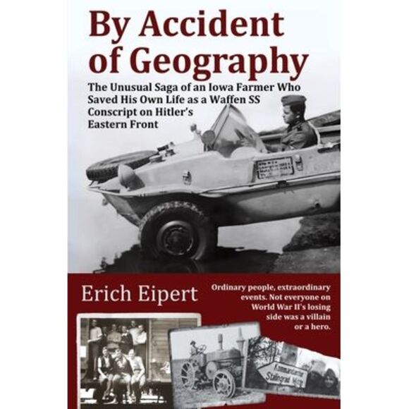 Erich Eipert | Other | By Accident Of Geography How A Reluctant Waffen ...